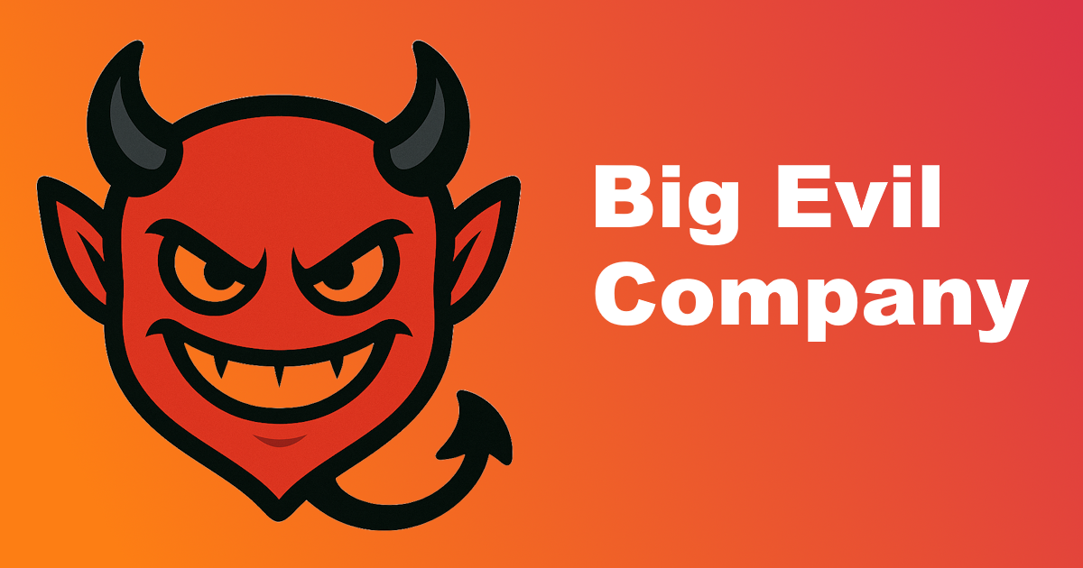 Big Evil Company